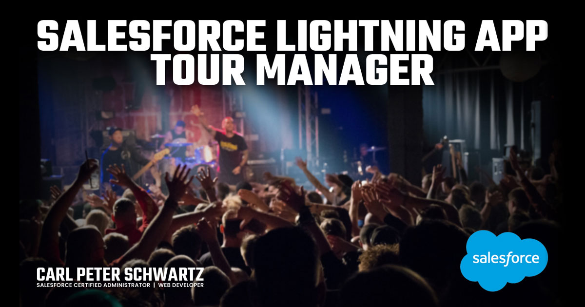 Salesforce Lightning App - Tour Manager by Carl Peter Schwartz ...